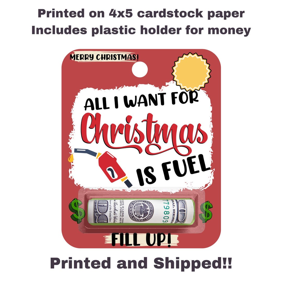 All I Want for Christmas is Fuel | Gas Money | Money Card | Gift Card ...