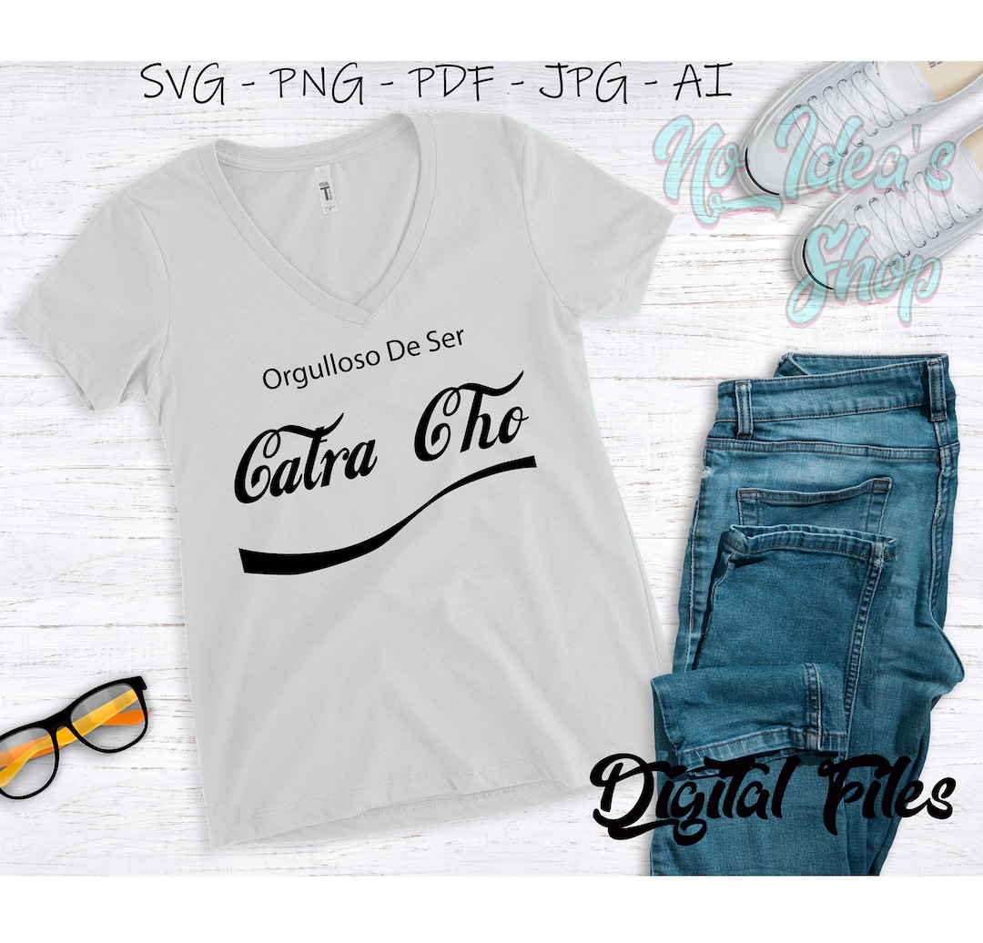 Orgulloso De Ser Catracho Svg Digital Files, Cut File - Etsy