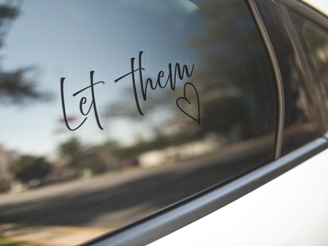 Let Them Decal, Motivational Vinyl Decal, Mental Health Sticker, Self ...