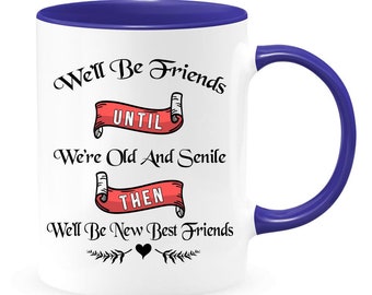 Funny Friend Gift Best Friend Ever Mug Friend Coffee Mug - Etsy