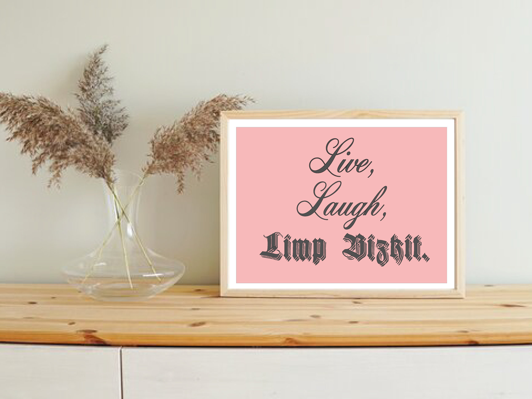Live Laugh Limp Bizkit Poster, Decor, Girls Decor, Live Laugh Love ...