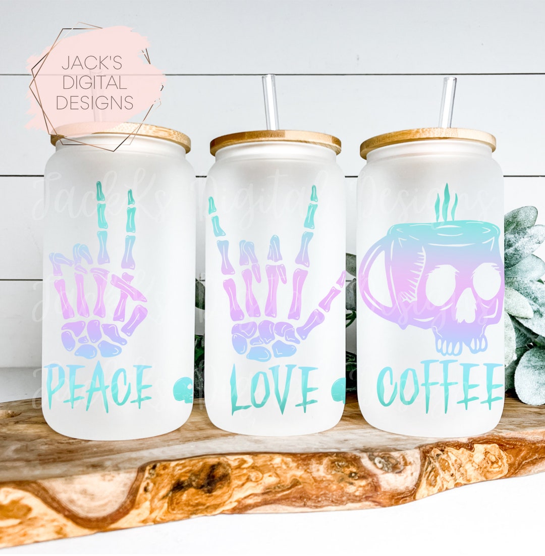 Peace Love Coffee Wrap Png, 16 Oz Libbey Glass Can Wrap, Skeleton 16 Oz ...