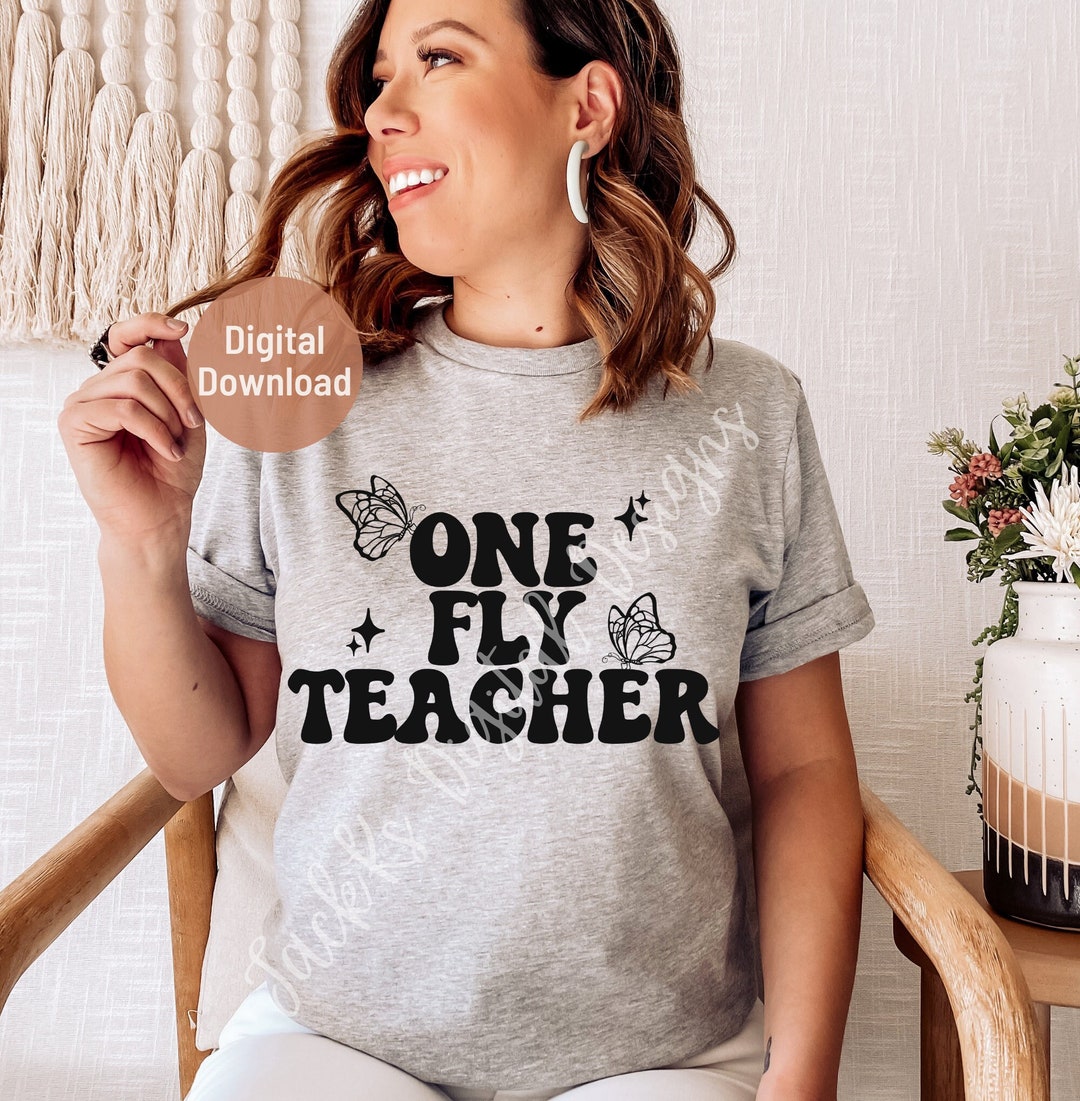 One Fly Teacher Svg, One Fly Teacher Png, Retro Teacher Svg, Butterfly ...