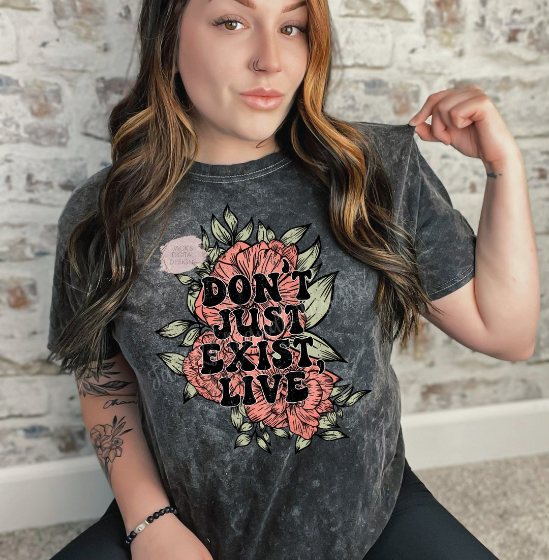 Don’t Just Exist Live Png, Flower Png, Pastel Png, Motivational Png ...