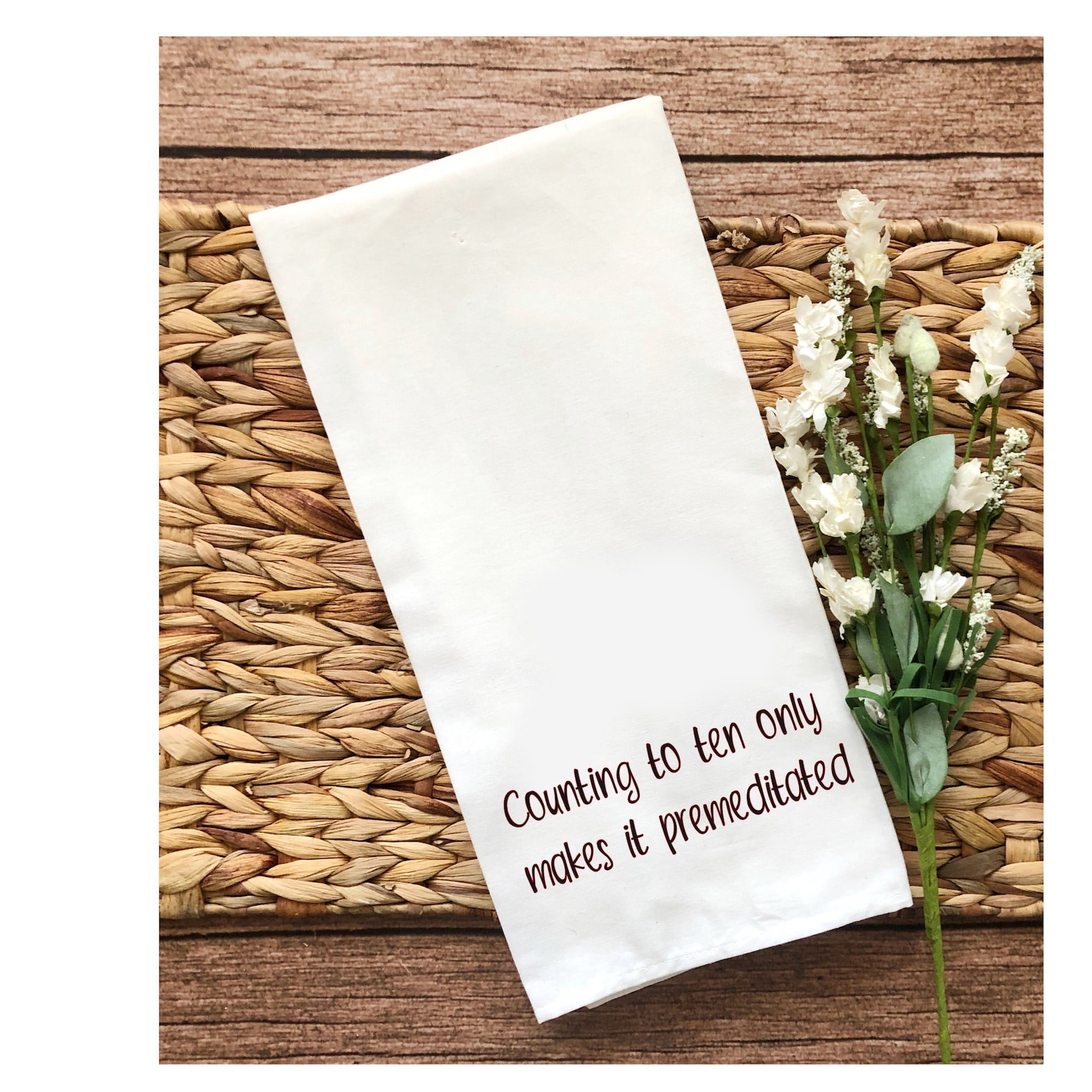 Counting to Ten/funny Tea Towel/snarky/kitchen Towel/towel With Sayings ...