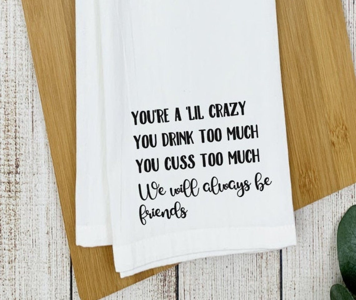 Counting to Ten/funny Tea Towel/snarky/kitchen Towel/towel With Sayings ...