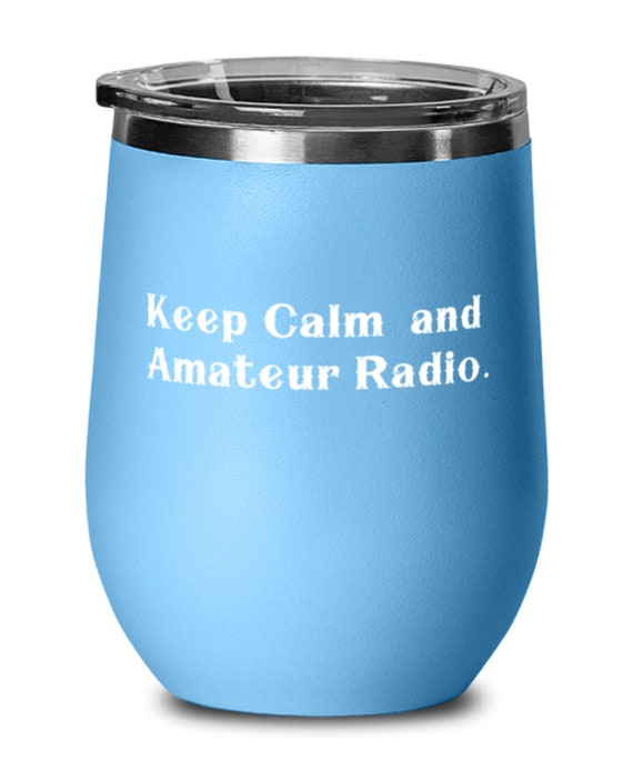 Amateur Radio Gifts For Friends Keep Calm And Amateur. | Etsy