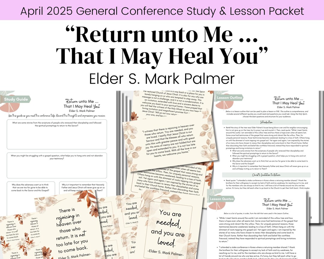 Return Unto Me … That I May Heal You| Elder S. Mark Palmer| LDS General ...