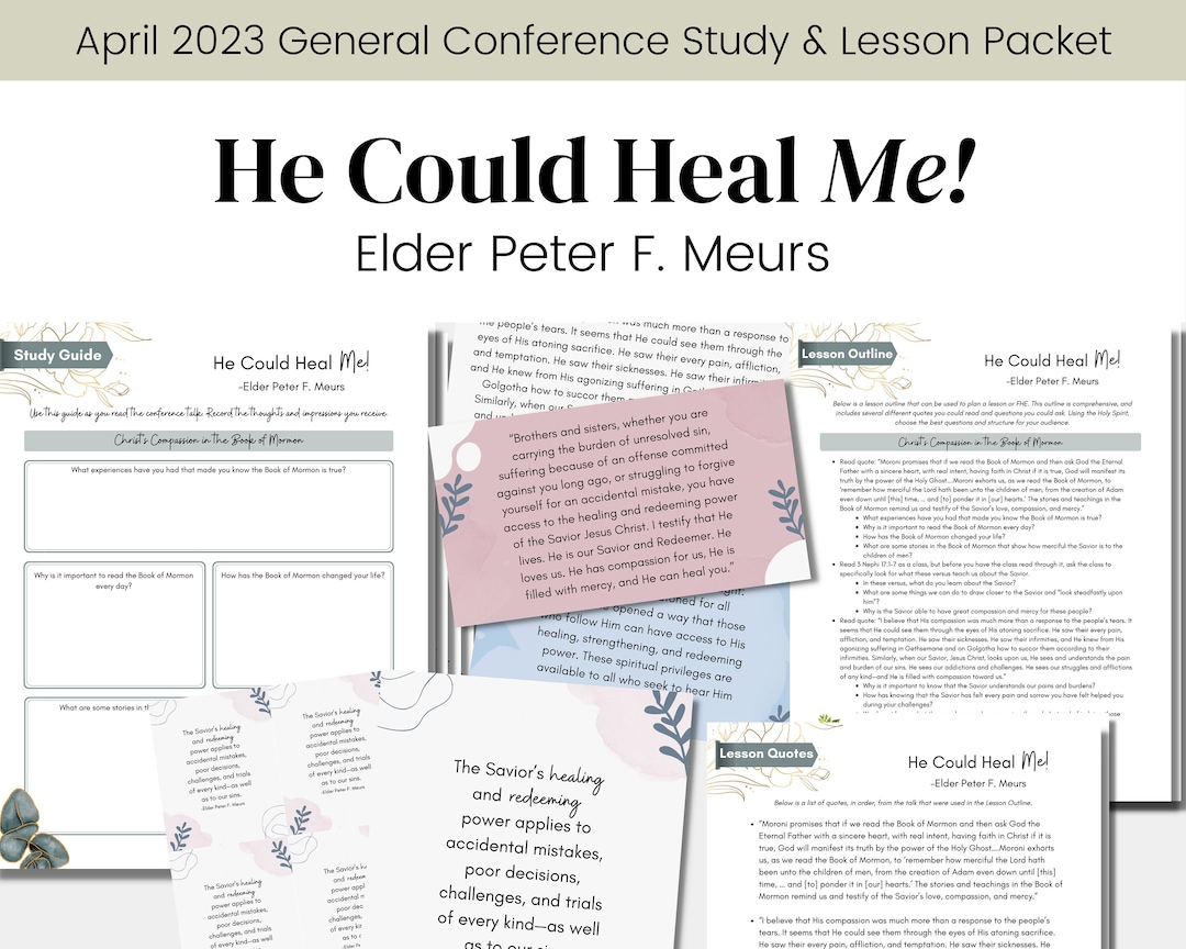 He Could Heal Me!- Elder Peter F. Meurs- General Conference Talk April ...