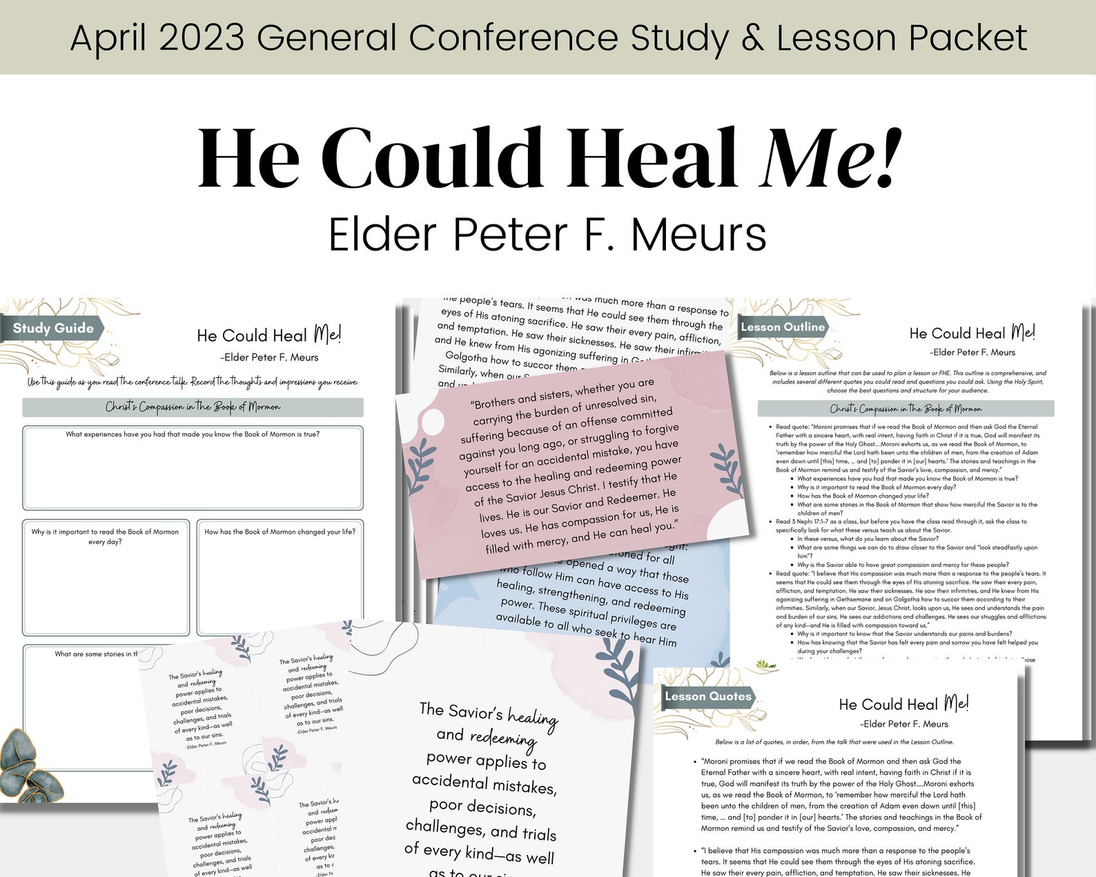 He Could Heal Me Elder Peter F. Meurs General Conference Talk April ...