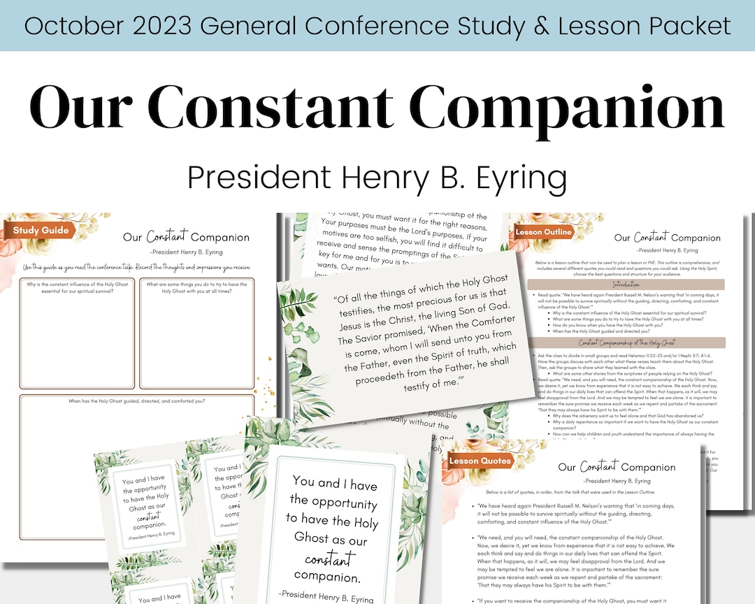 Our Constant Companion- President Eyring- General Conference Talk Oct ...