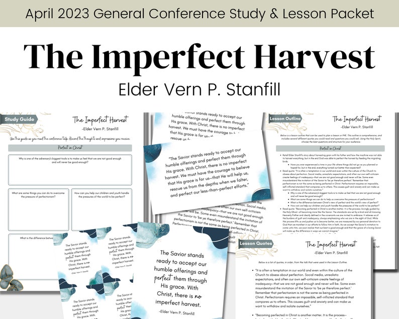 The Imperfect Harvest- Elder Vern P. Stanfill- Conference Talk April ...