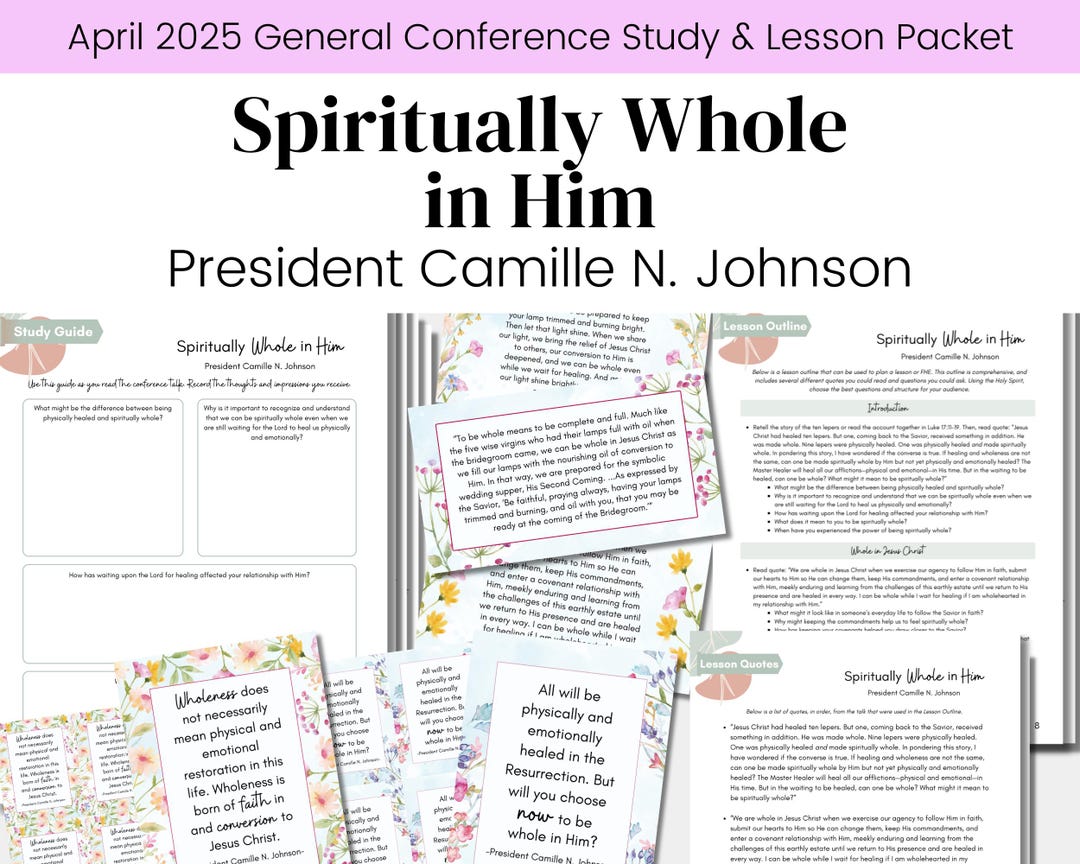 Spiritually Whole in Him| President Camille N. Johnson| LDS General ...