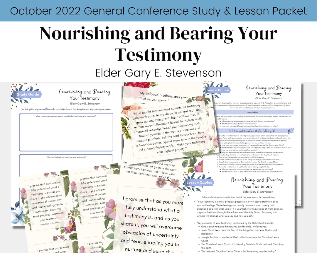Nourishing and Bearing Your Testimony- Stevenson- LDS Conference ...