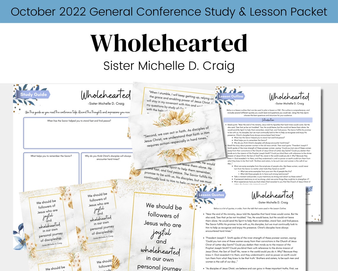 Wholehearted- Sister Michelle D. Craig- LDS General Conference October ...