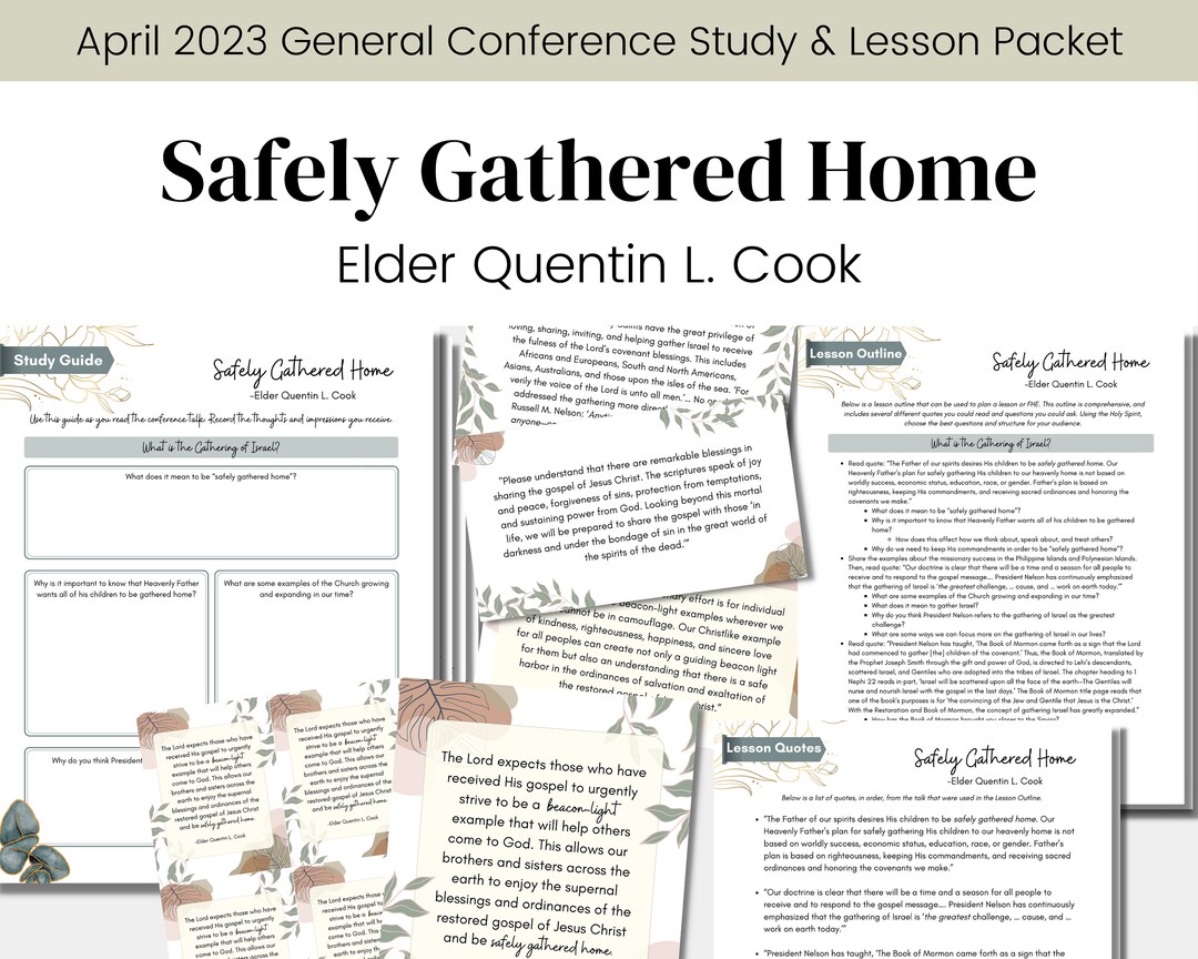 Safely Gathered Home- Elder Quentin Cook- LDS Conference Talk April ...
