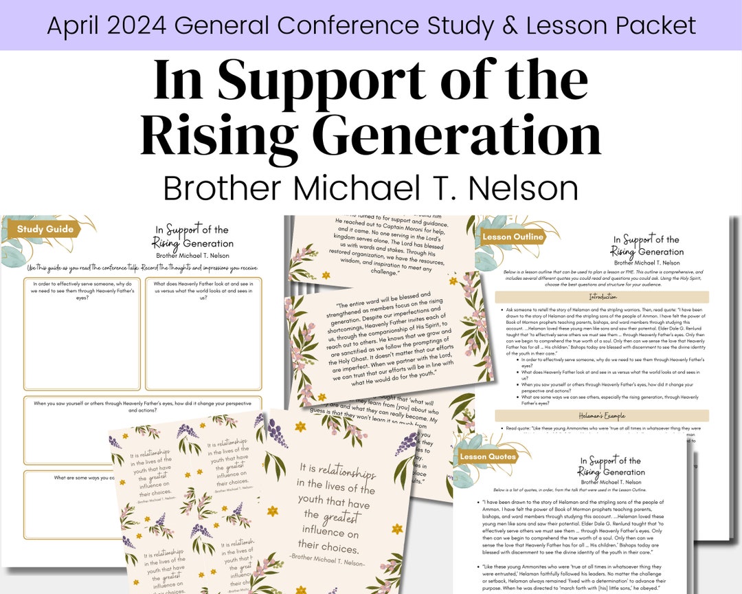 In Support of the Rising Generation- Brother Michael T. Nelson -LDS ...