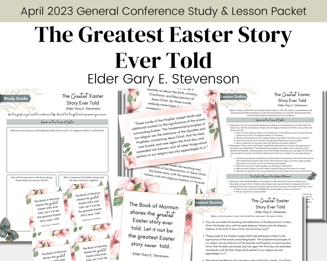 The Greatest Easter Story Ever- Elder Stevenson- Conference Talk April ...
