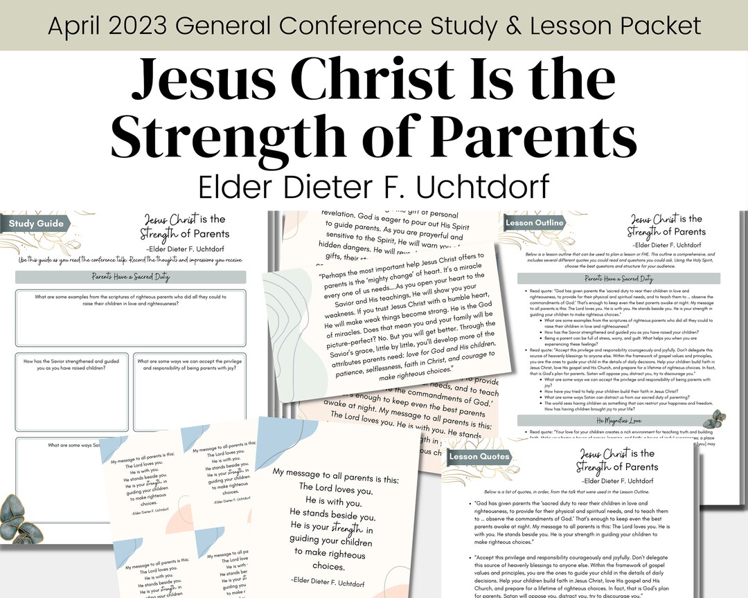 Jesus Christ is the Strength of Parents- Elder Uchtdorf- LDS Conference ...