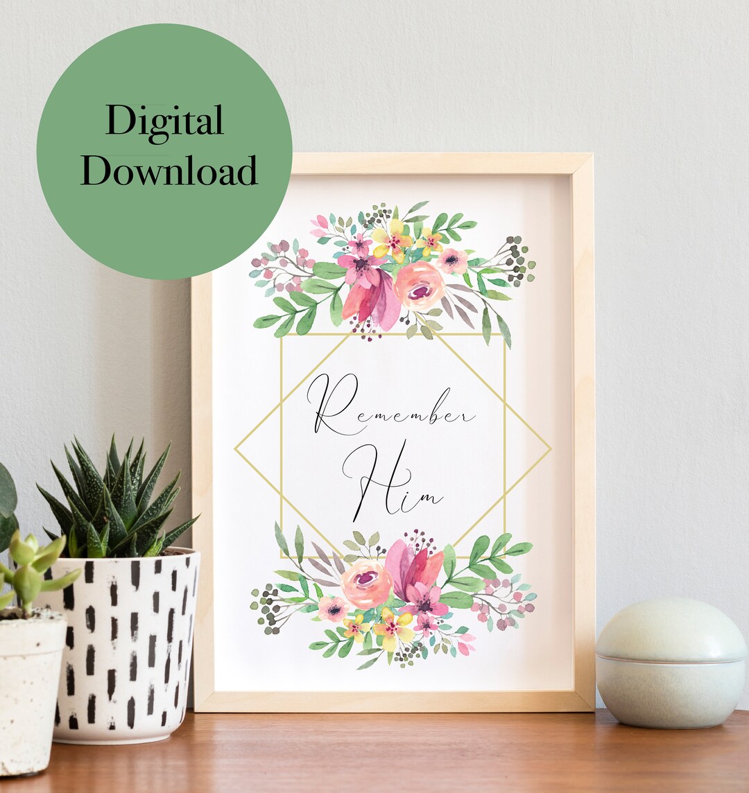 Remember Him Printable- Digital Download - Etsy
