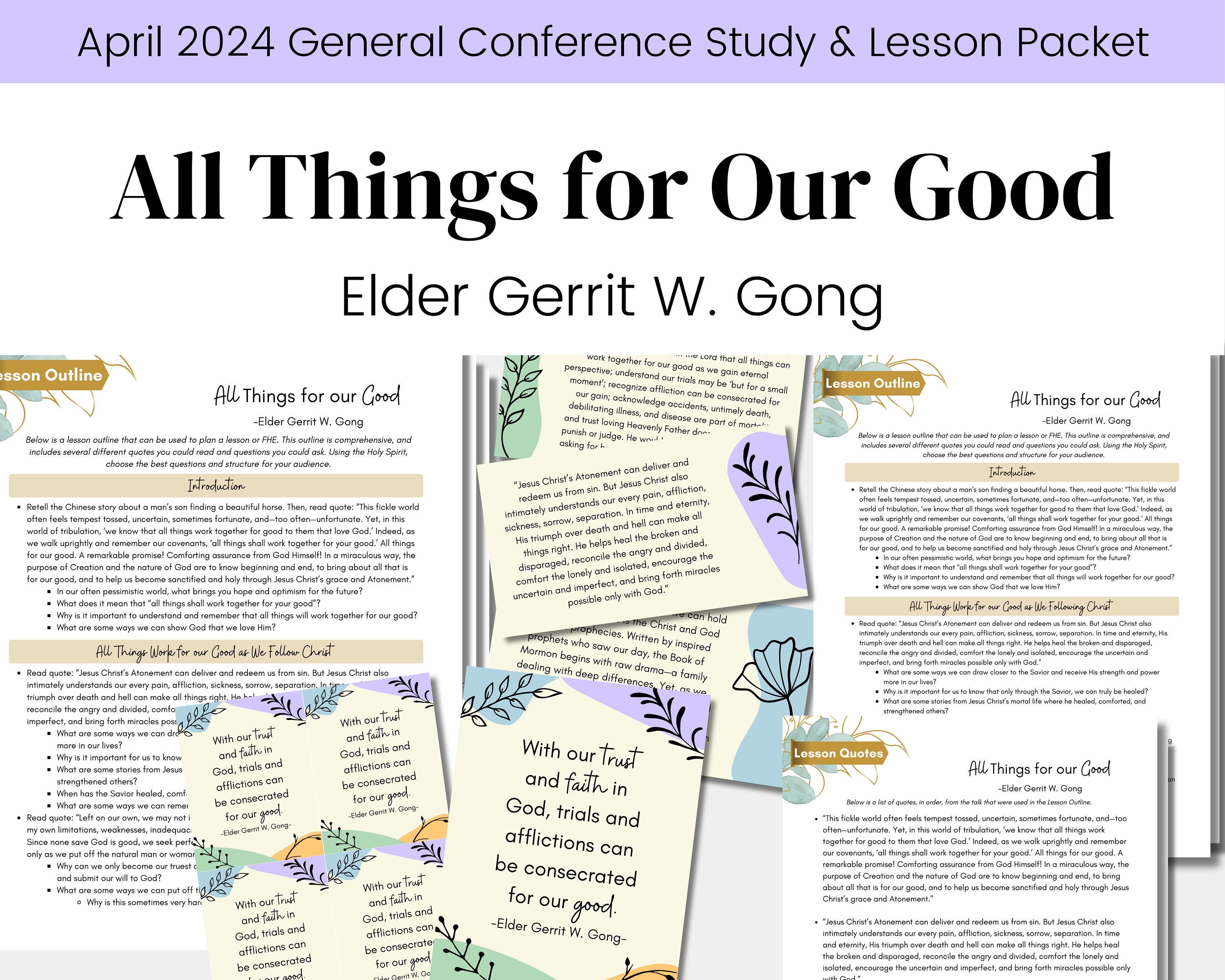 All Things for Our Good Elder Gerrit W. Gong LDS April 2024 General ...