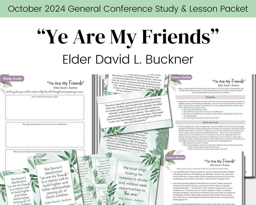 Ye Are My Friends| Elder David L. Buckner| LDS October 2024 General ...