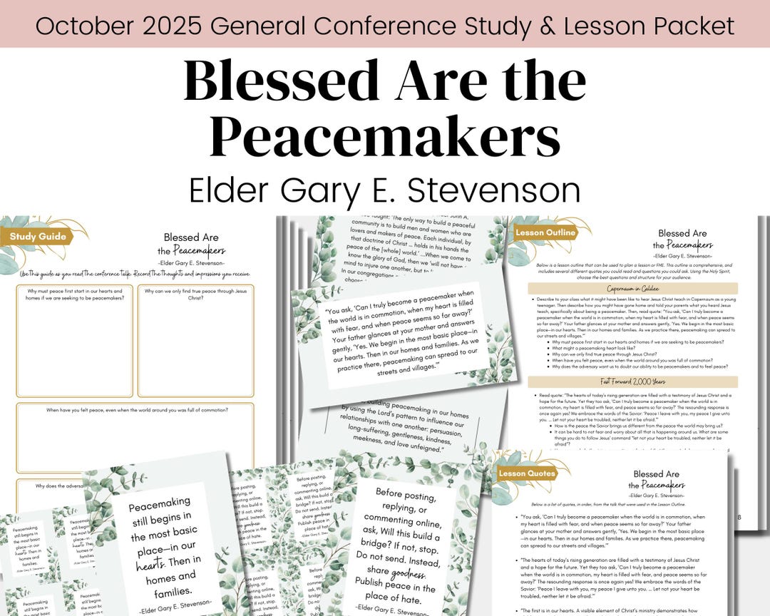 Blessed Are the Peacemakers| Elder Gary E. Stevenson| LDS General ...