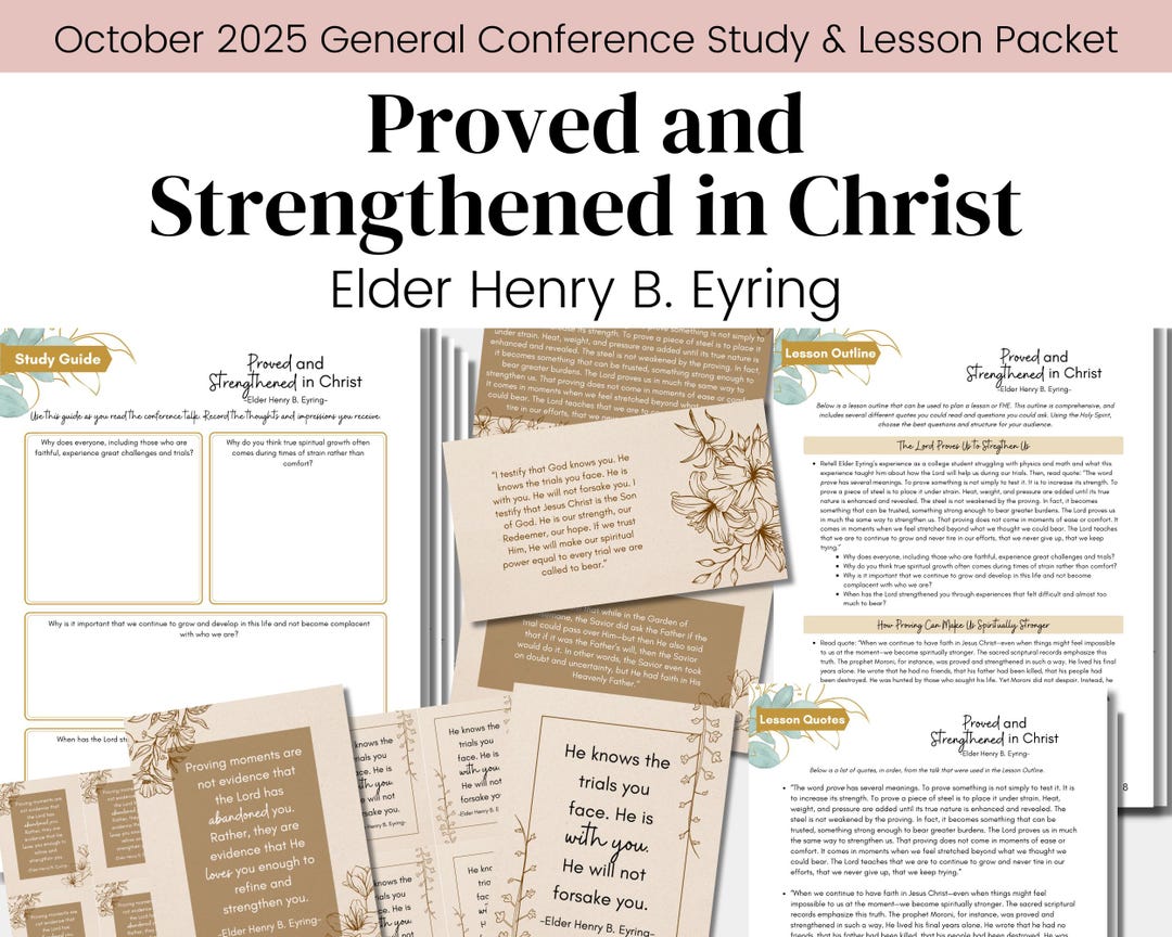 Proved and Strengthened in Christ| Elder Henry B. Eyring| LDS General ...