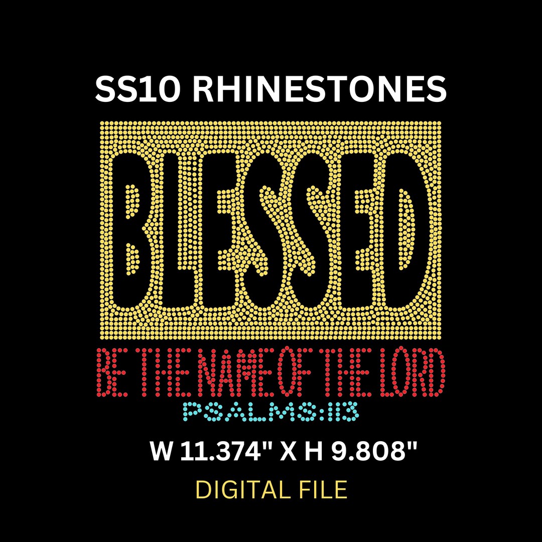 Rhinestones Template | Blessed Be the Name of the Lord Template |SS10 ...