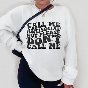 Antisocial Sweatshirt, Funny Introvert Sweaters, Social Anxiety Sweater ...