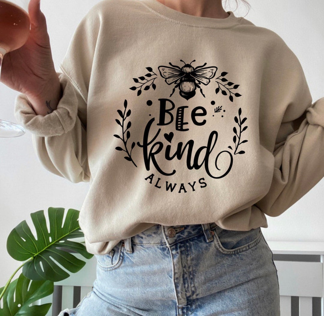 Bee Sweatshirt, Botanical Bee Sweater, Cute Be Kind Shirt, Nature Shirt ...