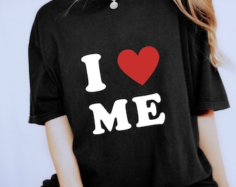 I Heart Me T Shirt - Etsy