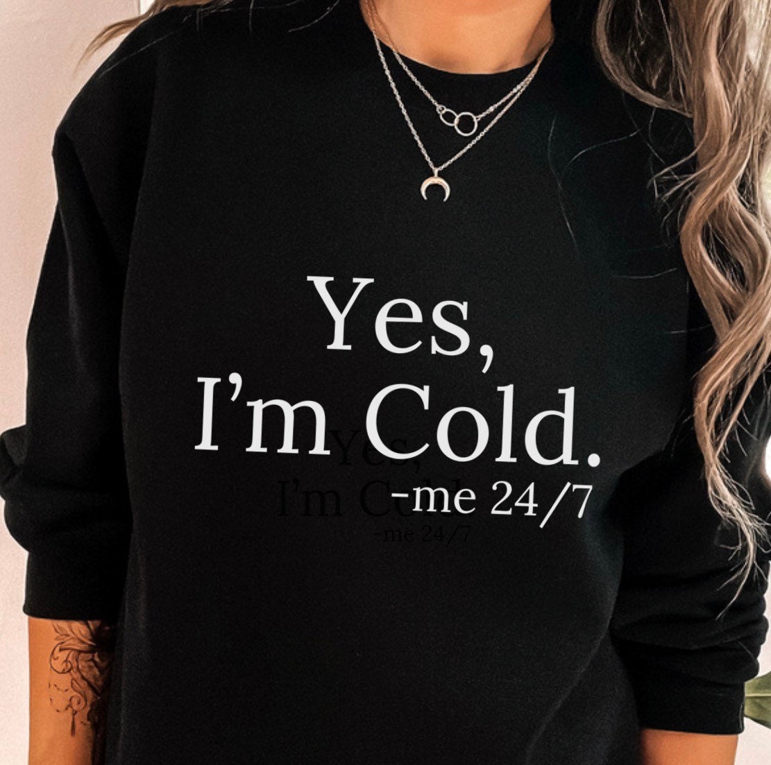 Yes I’m Cold Crewneck, Literally Freezing Sweatshirts, Funny Sweatshirt ...