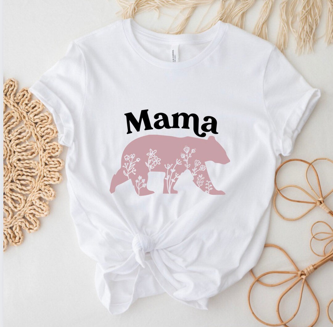 Mama Bear Shirt Mama Graphic T Shirt Mama Bear Sweatshirts Mother’s Day ...