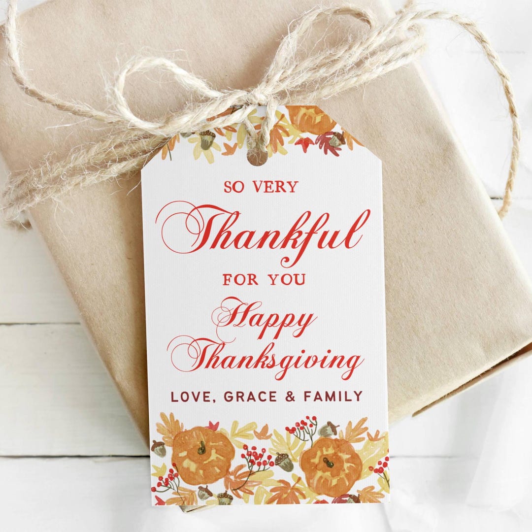 EDITABLE so Very Thankful for You Gift Tag, Autumn Favor Tag, Happy ...
