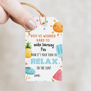 EDITABLE Summer Teacher Appreciation Gift Tag Kids Your Turn to Relax ...