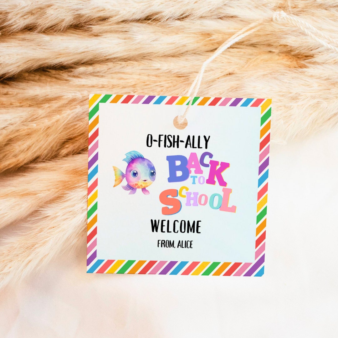 EDITABLE Fish Back to School Tag, Fish First Day of School Tag ...