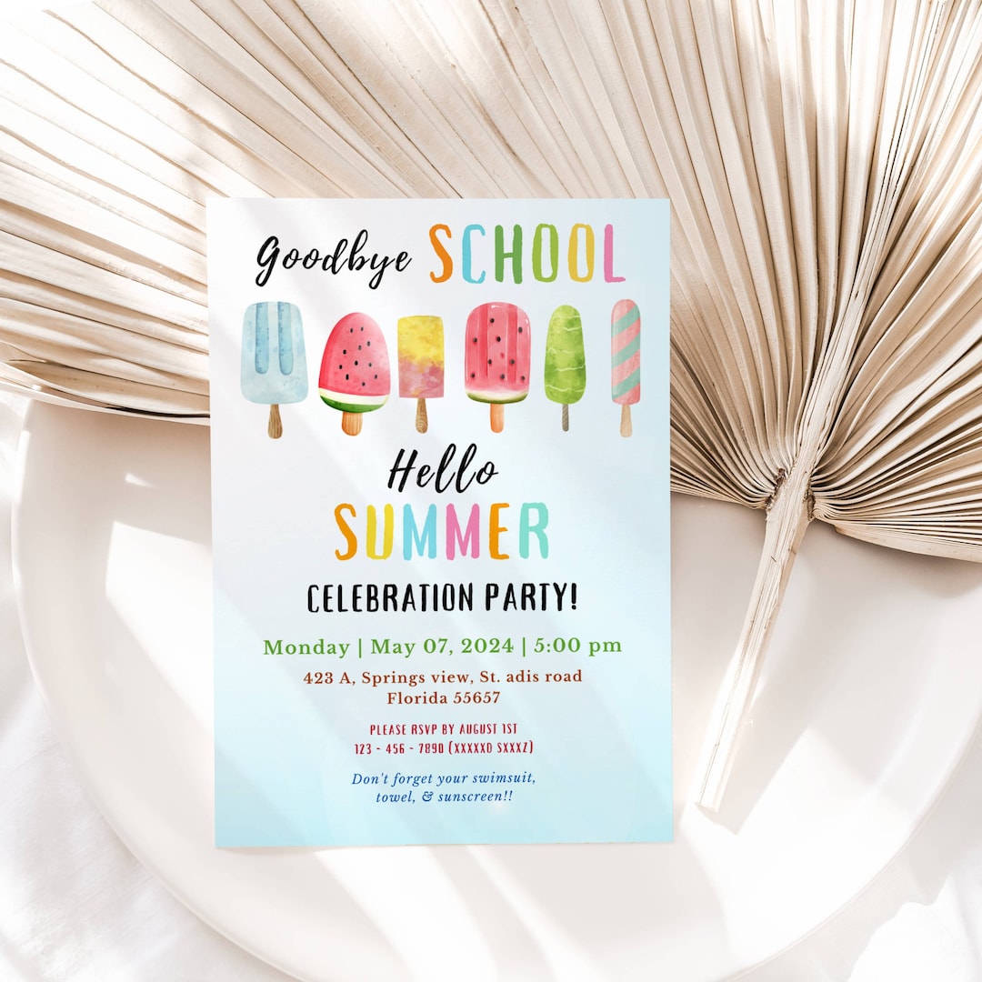 EDITABLE End of School Party Invitation, Hello Summer, Goodbye School’s ...