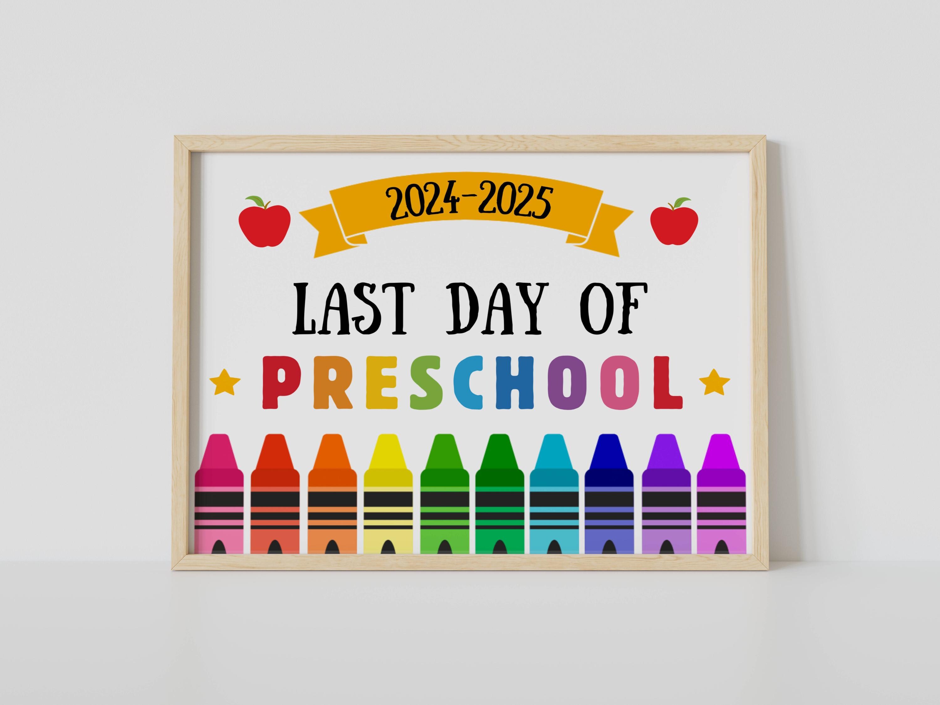 EDITABLE Last Day of School Sign Printable Last Day of Preschool Signs ...