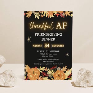 EDITABLE Thankful AF Invitation Template, Friendsgiving Funny, Editable ...