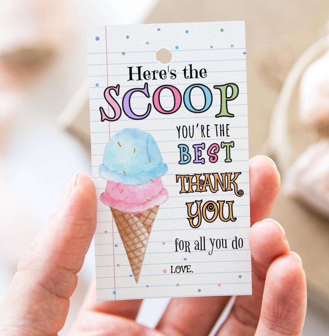 EDITABLE Ice Cream Teacher Appreciation Tag, Printable Here's the Scoop ...
