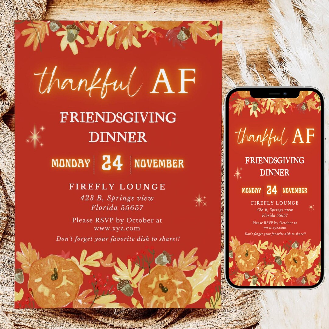 EDITABLE Thankful AF Invitation Template, Friendsgiving Funny, Editable ...