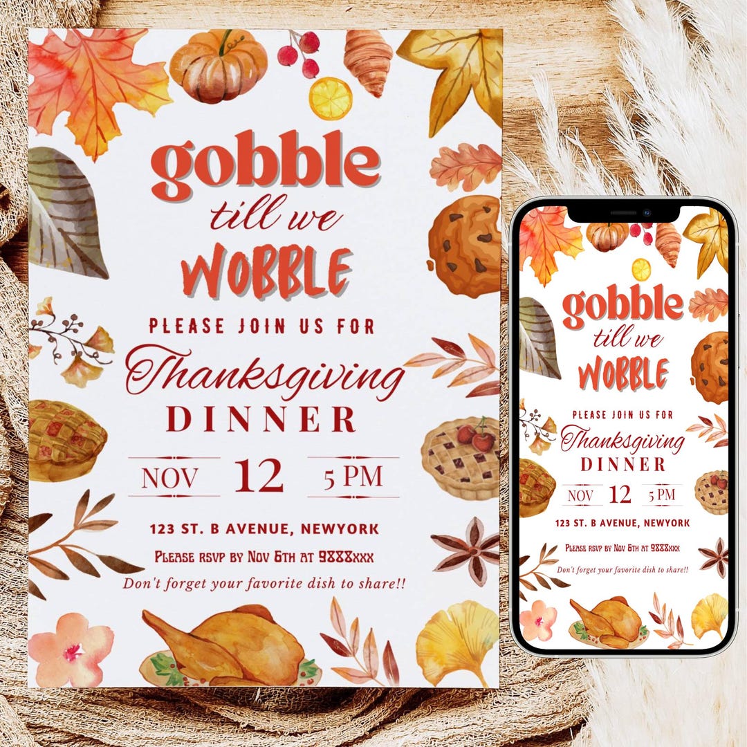EDITABLE Gobble Till We Wobble Thanksgiving Invitation Template ...