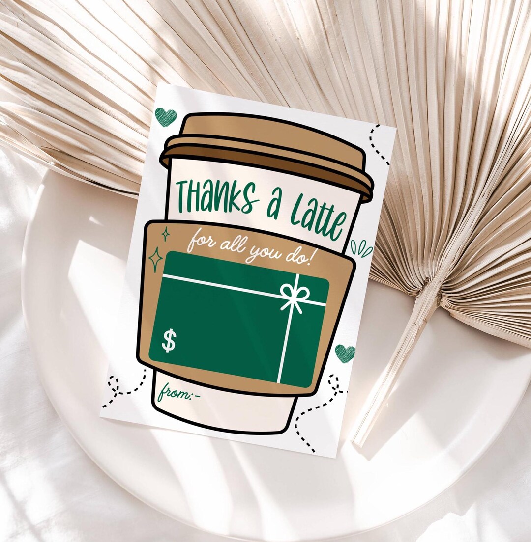 EDITABLE Thanks a Latte Printable, Teacher Appreciation Gift, Employee ...