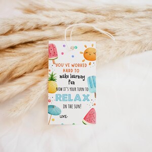 EDITABLE Summer Teacher Appreciation Gift Tag Kids Your Turn to Relax ...