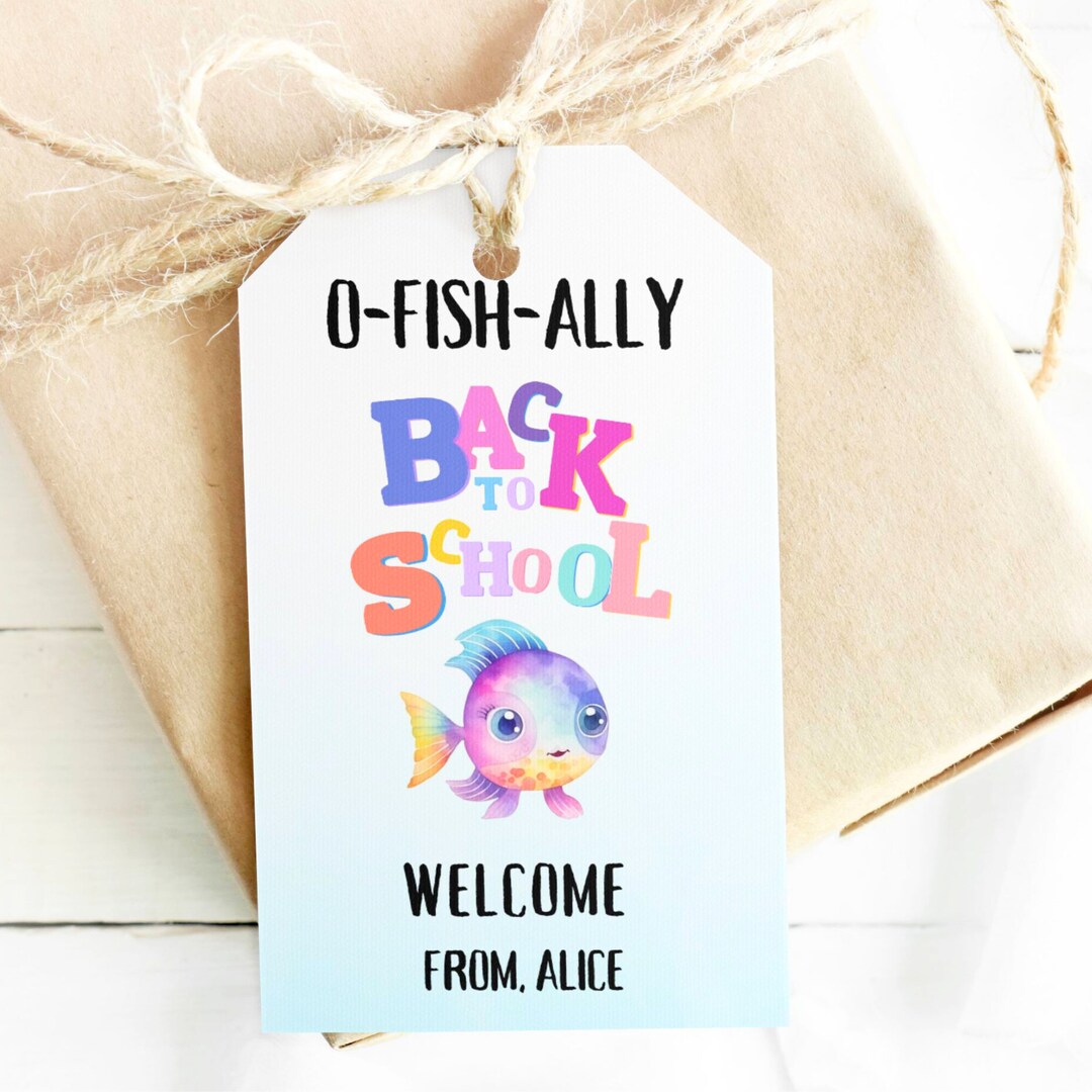 EDITABLE Fish Back to School Tag, Fish First Day of School Tag ...