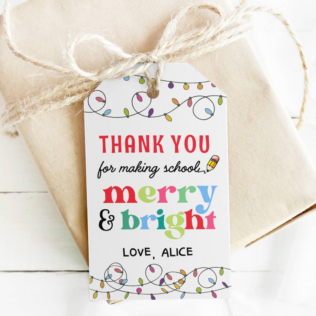 EDITABLE Thank You for Making School Merry & Bright Tag, Christmas ...
