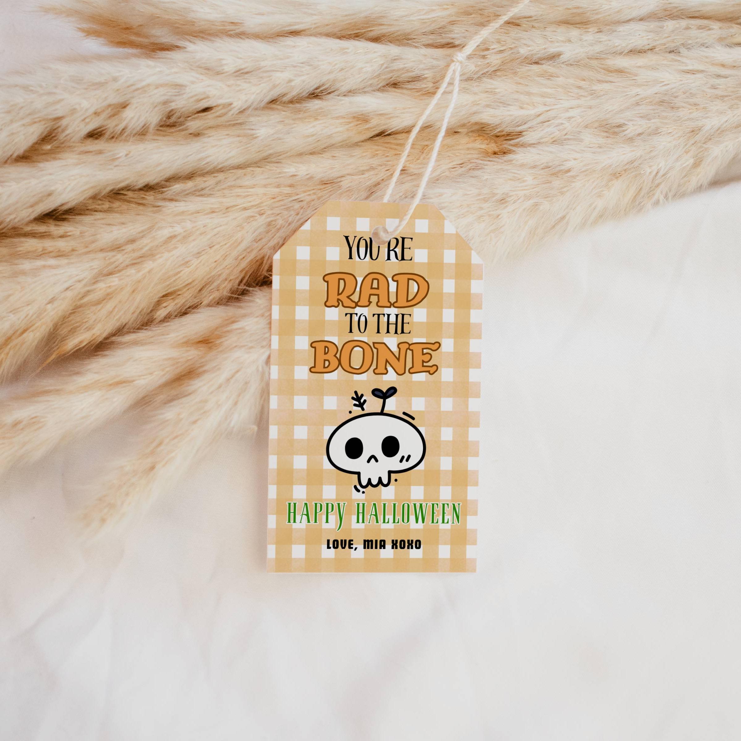 EDITABLE Halloween Skeleton Gift Tag Halloween Rad To-the-bone Teacher ...
