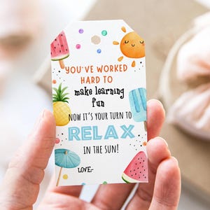 EDITABLE Summer Teacher Appreciation Gift Tag Kids Your Turn to Relax ...