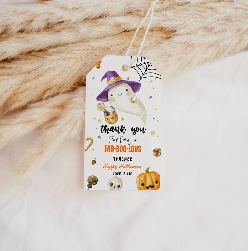 EDITABLE Halloween Teacher Gift Tag Template, Fab-boo-lous Favor Tags ...